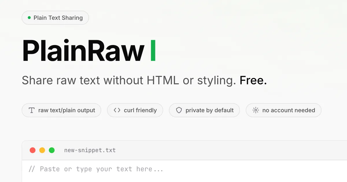 PlainRaw — Plain Text Sharing without HTML or Formatting